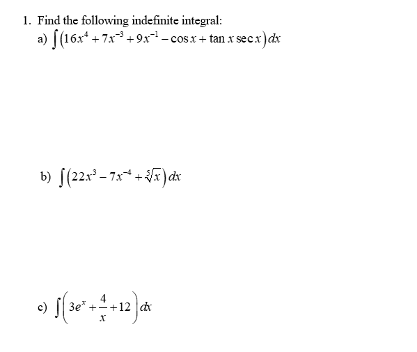 Solved Find the following indefinite | Chegg.com