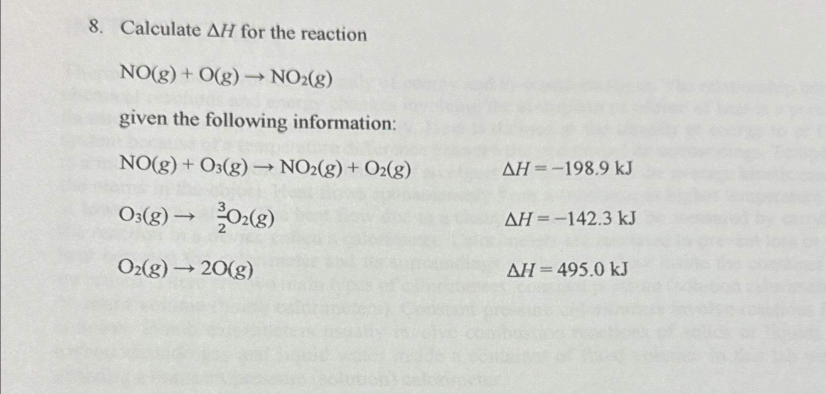 Solved Calculate ΔH ﻿for the reactionNO(g)+O(g)→NO2(g)given | Chegg.com