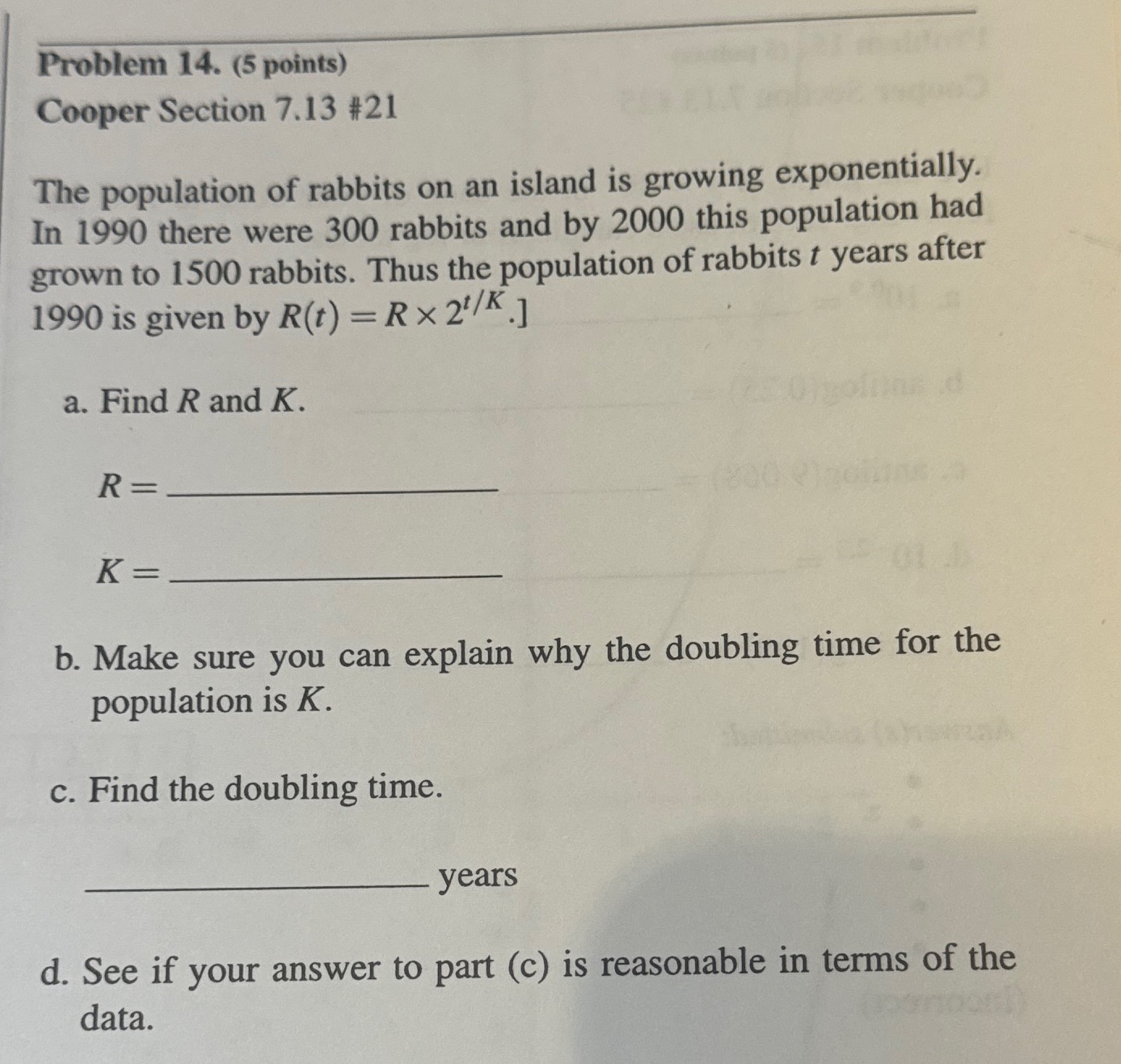 Solved Problem 14. (5 ﻿points)Cooper Section 7.13 ﻿#21The | Chegg.com