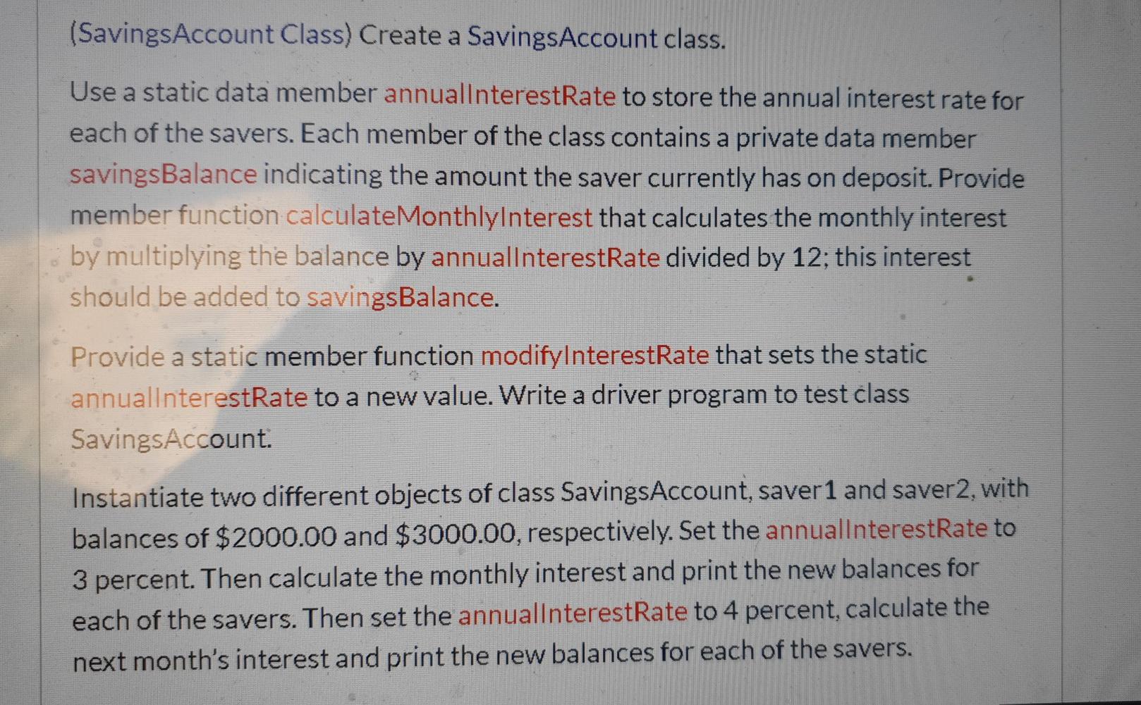 Solved (Savings Account Class) Create a Savings Account | Chegg.com