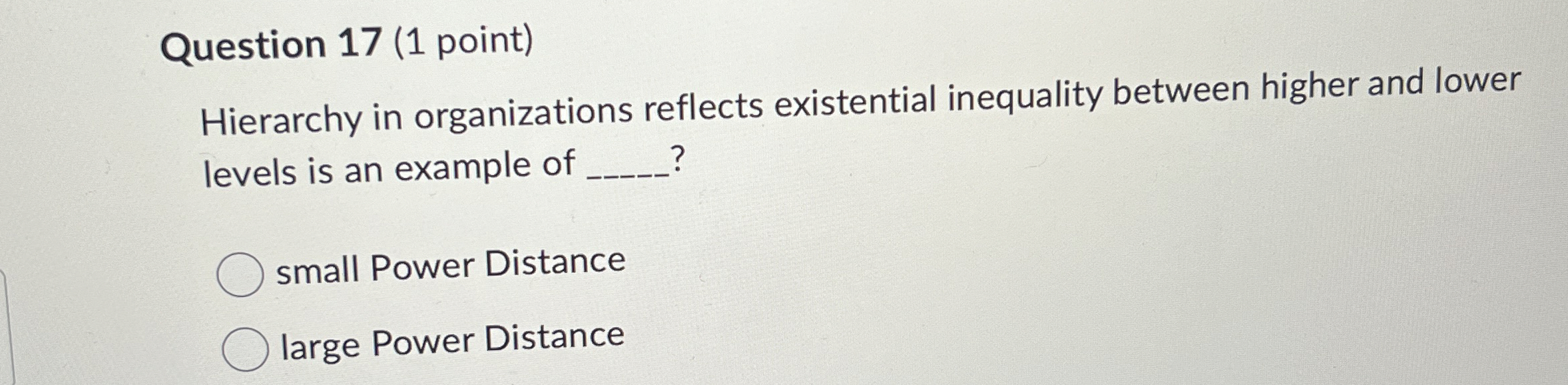 Solved Question 17 (1 ﻿point)Hierarchy in organizations | Chegg.com