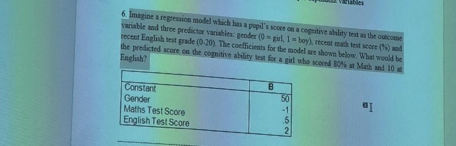 Solved 6. Imagine a regression model which has a pupil's | Chegg.com