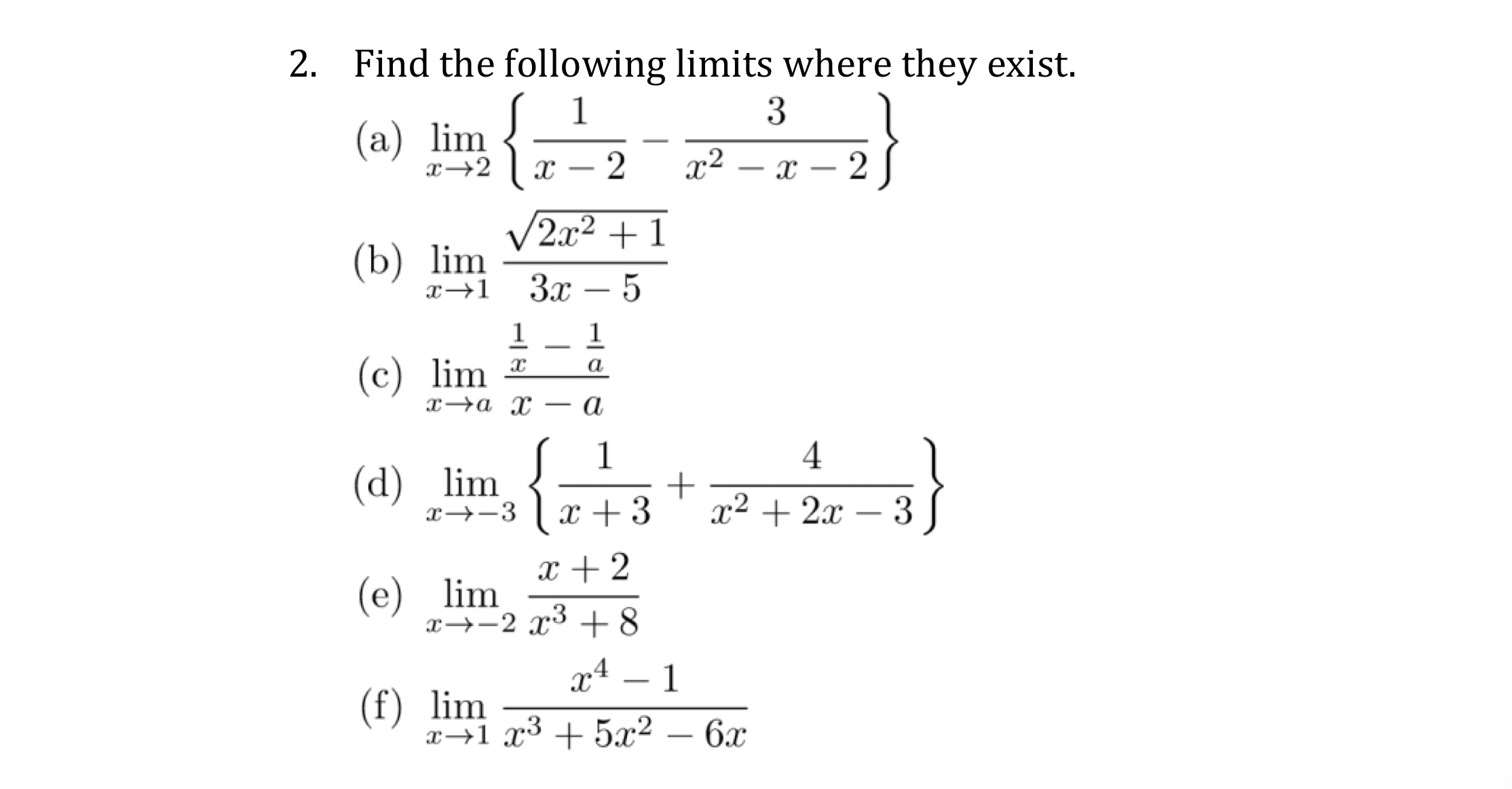 Solved Find the following limits where they | Chegg.com