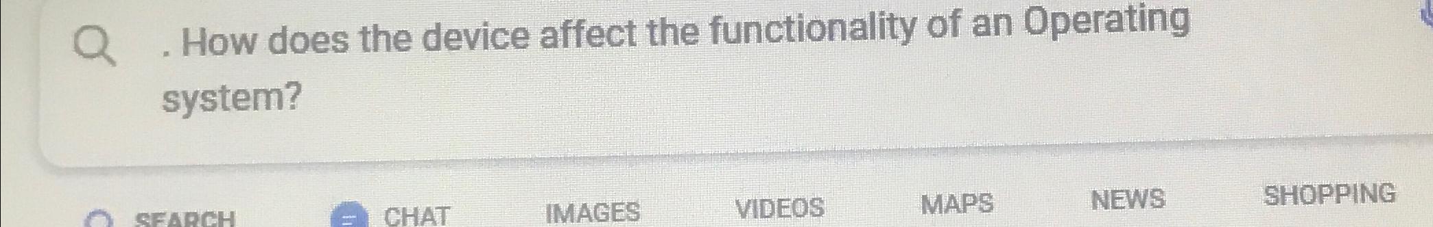 Solved Q. ﻿How does the device affect the functionality of | Chegg.com