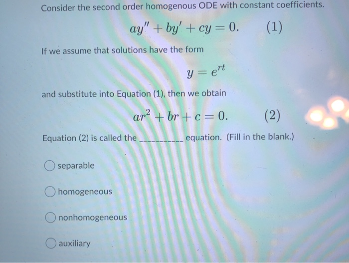 Solved Consider the second order homogenous ODE with | Chegg.com