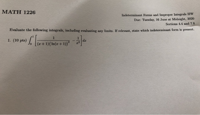 Solved MATH 1226 Indeterminant Forms and Improper Integrals | Chegg.com