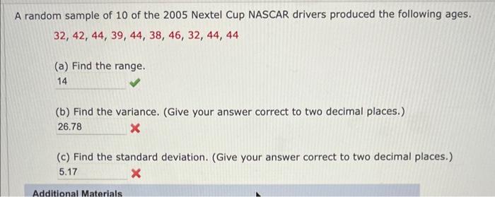 Solved A random sample of 10 of the 2005 Nextel Cup NASCAR | Chegg.com