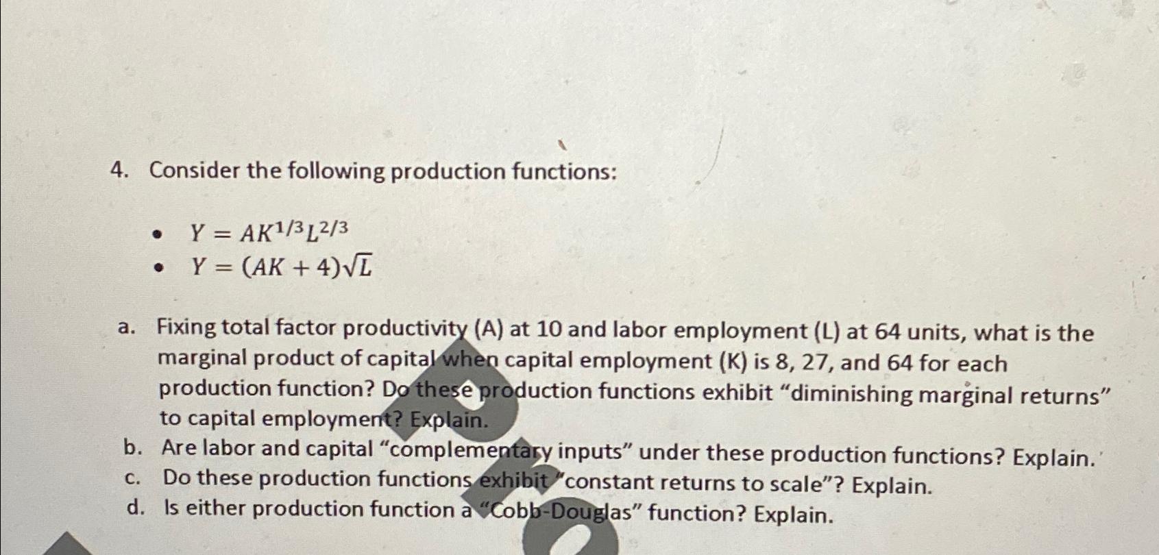 Solved Consider the following production | Chegg.com