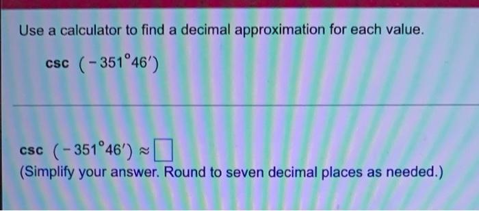 Solved Use a calculator to find a decimal approximation for | Chegg.com