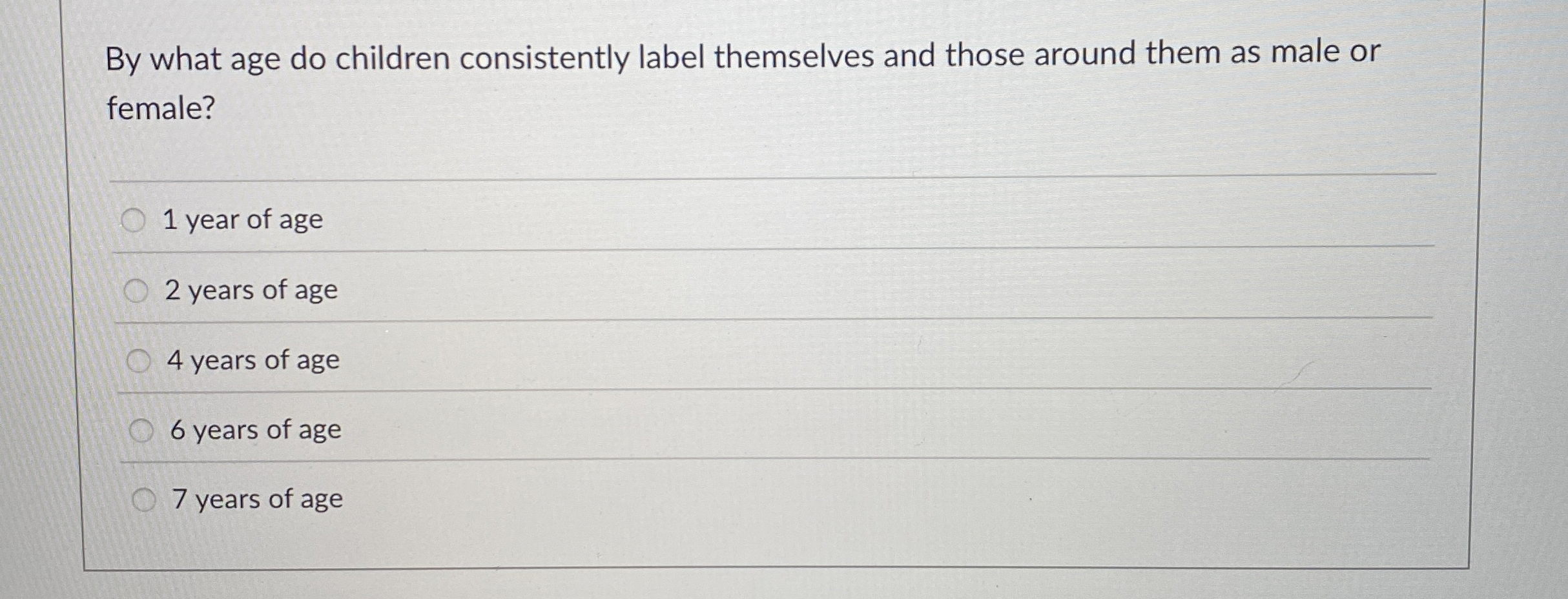 Solved By what age do children consistently label themselves | Chegg.com