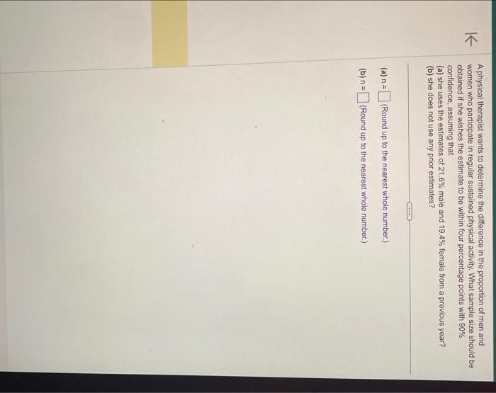 Solved A physical therapist wants to determine the | Chegg.com