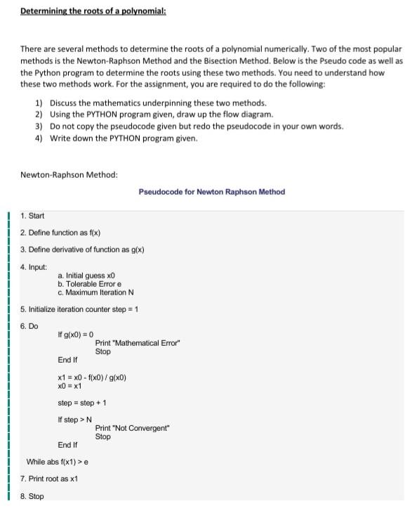 Solved Determining the roots of a polynomial: There are | Chegg.com