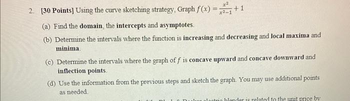 Solved 22-1 2. (30 Points] Using the curve sketching | Chegg.com