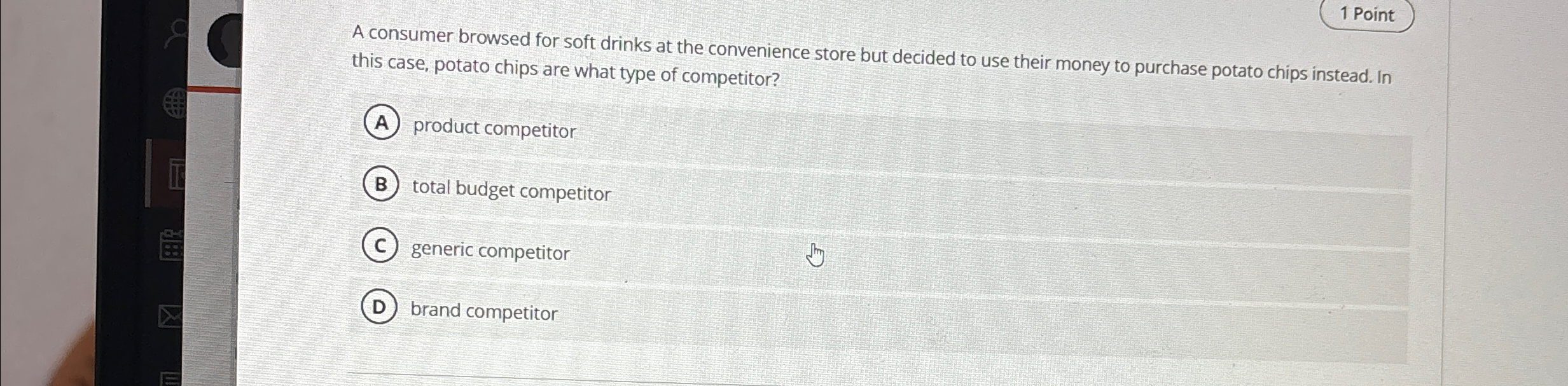 Solved 1 ﻿PointA consumer browsed for soft drinks at the | Chegg.com