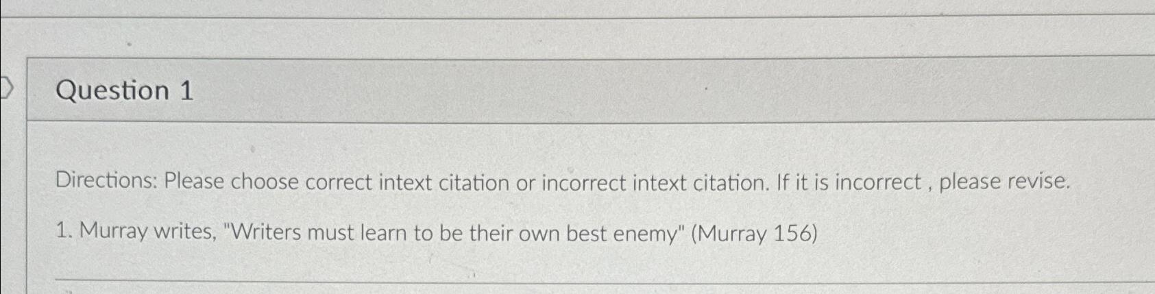 Solved Question 1Directions: Please choose correct intext | Chegg.com