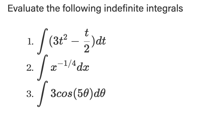 Solved Evaluate the following indefinite | Chegg.com