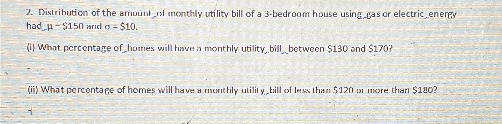 Solved Distribution of the amount of monthly utility bill of | Chegg.com