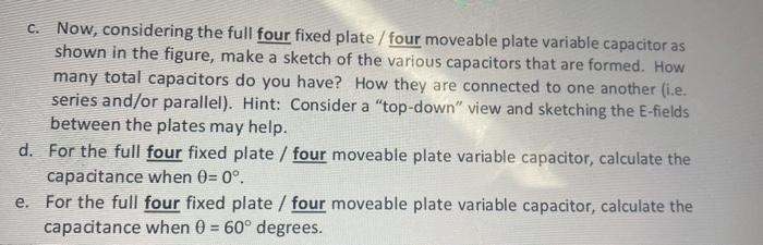 Solved A variable capacitor consists of fixed plates and | Chegg.com