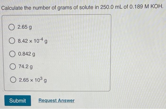 Solved Calculate the number of grams of solute in 250.0 mL | Chegg.com