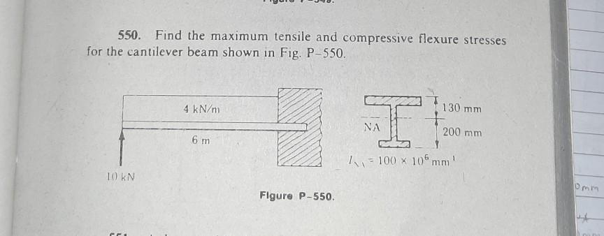 Solved 550. Find the maximum tensile and compressive flexure | Chegg.com