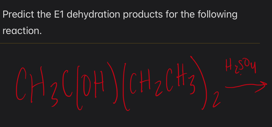 Solved Predict the E1 ﻿dehydration products for the | Chegg.com
