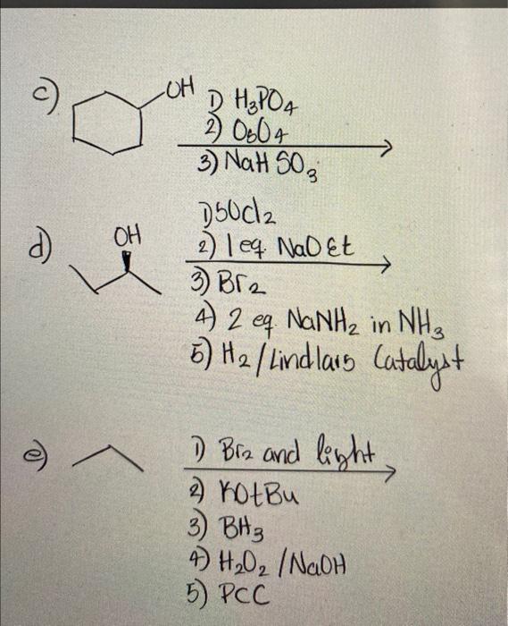 Solved 2) KOtBu 1) Br2 and light 3) BH3 4) H2O2/NaOH 5) PCC | Chegg.com