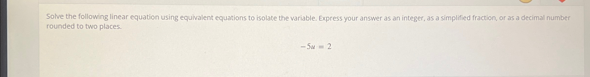 Solved Solve the following linear equation using equivalent | Chegg.com