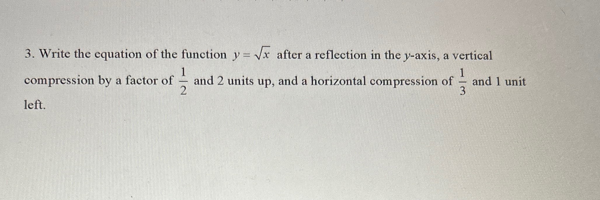 Solved Write the equation of the function y=x2 ﻿after a | Chegg.com