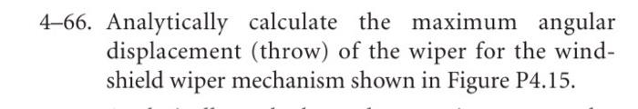 Solved 4–66. Analytically calculate the maximum angular | Chegg.com