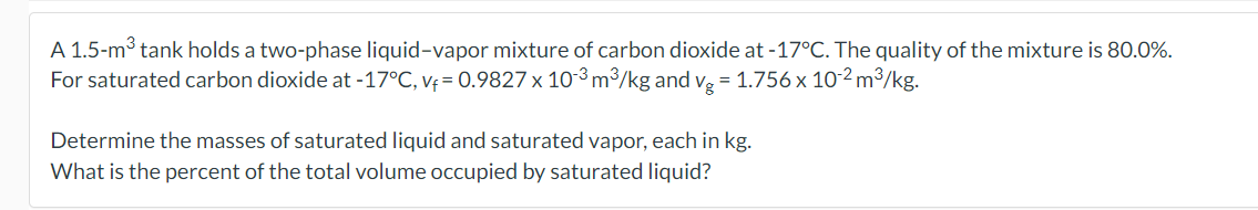 Solved A 1.5-m3 ﻿tank holds a two-phase liquid-vapor mixture | Chegg.com