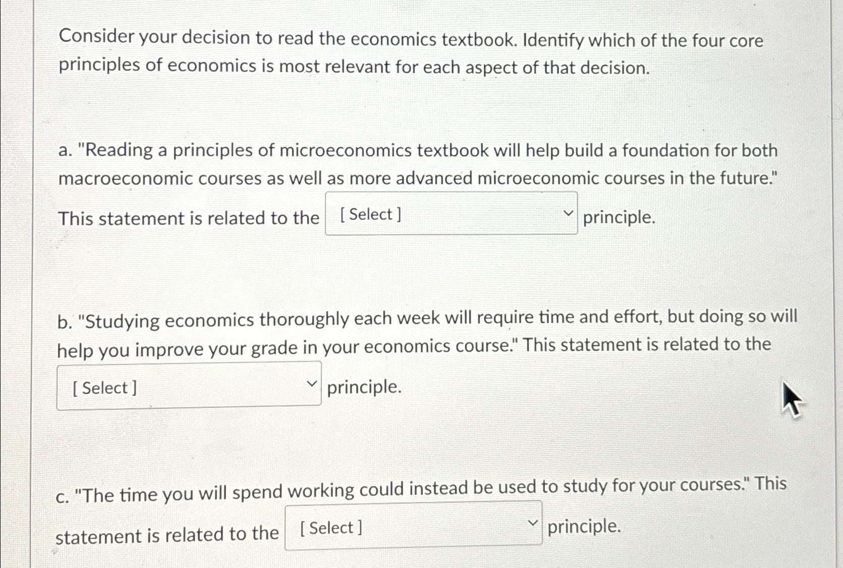 Solved Consider your decision to read the economics | Chegg.com