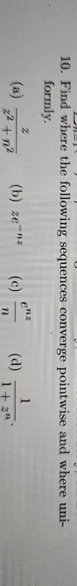 Solved Find where the following sequences converge pointwise | Chegg.com