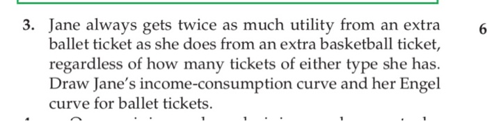 Solved 3. Jane always gets twice as much utility from an | Chegg.com