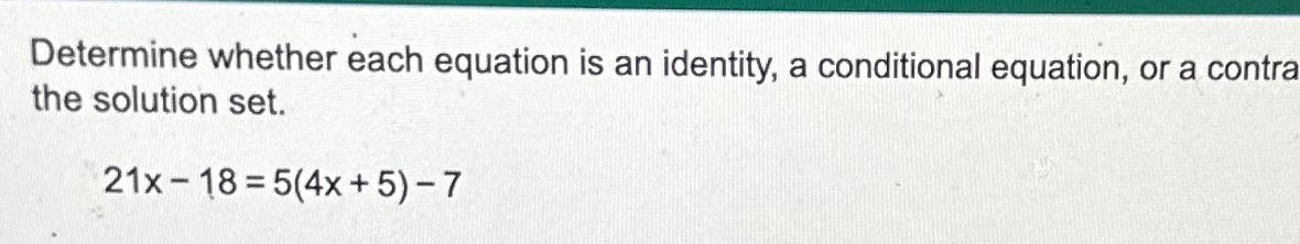 Solved Determine whether each equation is an identity, a | Chegg.com