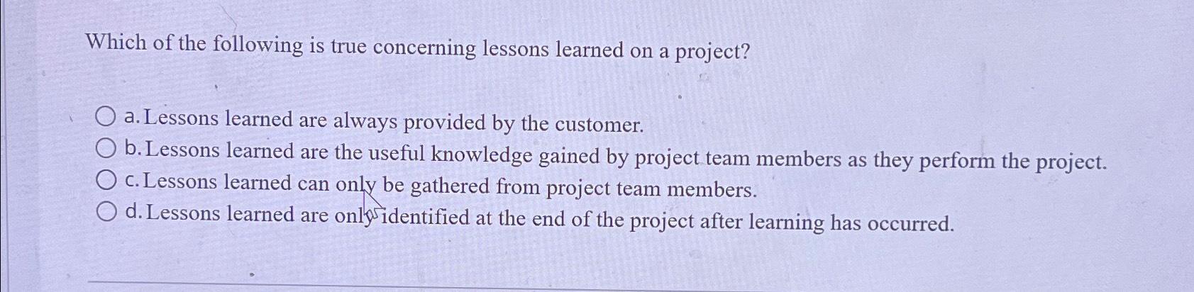 Solved Which of the following is true concerning lessons | Chegg.com