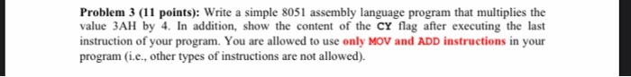 Solved Problem 3 (11 points): Write a simple 8051 assembly | Chegg.com