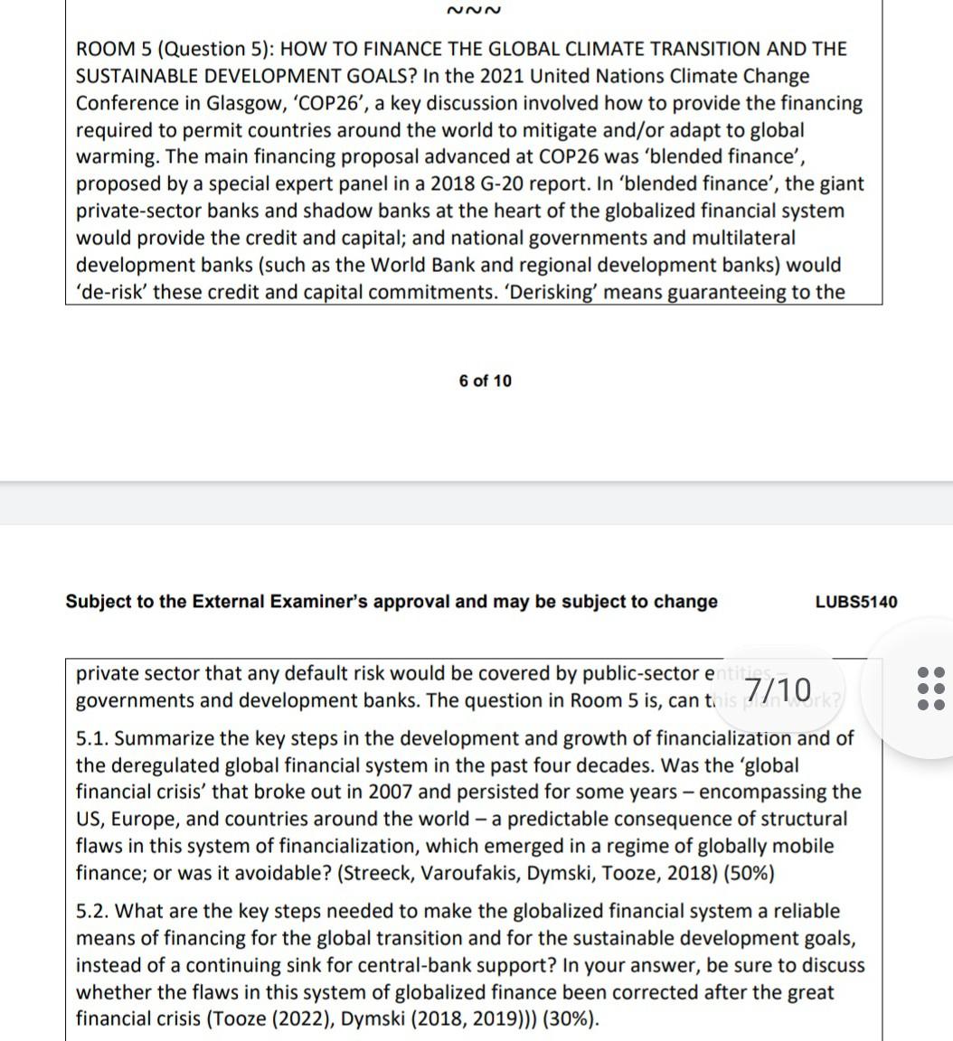 Solved ROOM 5 (Question 5): HOW TO FINANCE THE GLOBAL | Chegg.com