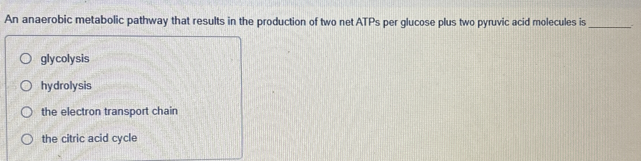 Solved An anaerobic metabolic pathway that results in the | Chegg.com