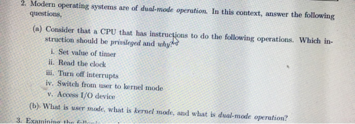 Solved 2. Modern operating systems are of dual-mode | Chegg.com