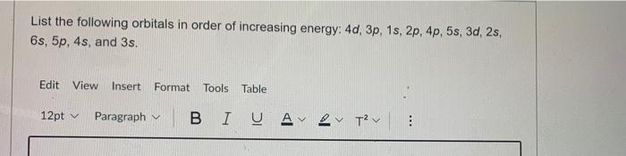 Solved List the following orbitals in order of increasing | Chegg.com