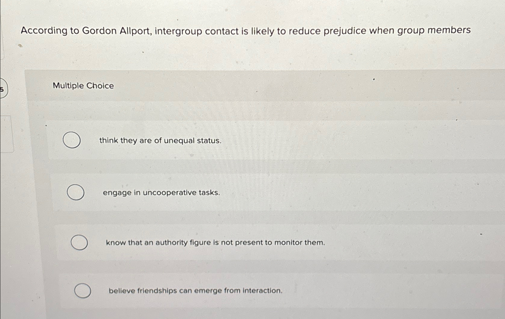 Solved According to Gordon Allport, intergroup contact is | Chegg.com