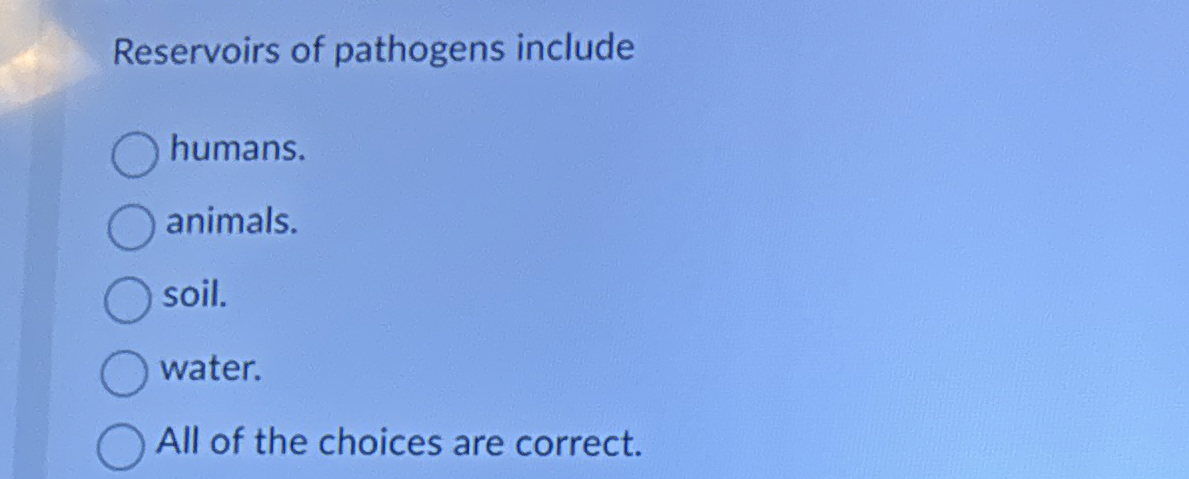 Solved Reservoirs of pathogens | Chegg.com