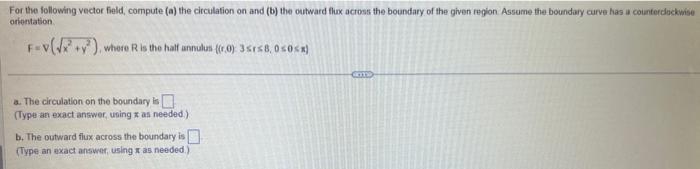 Solved For the following vector field, compute (a) the | Chegg.com