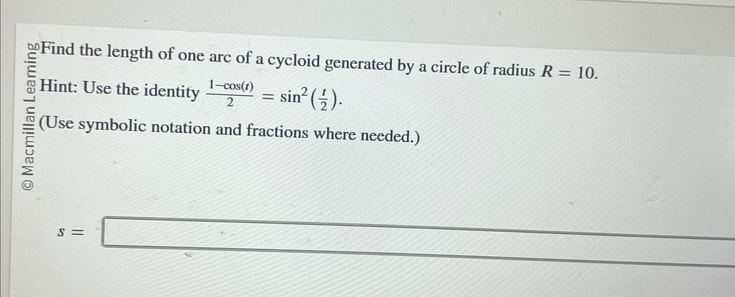 Solved of Find the length of one arc of a cycloid generated | Chegg.com
