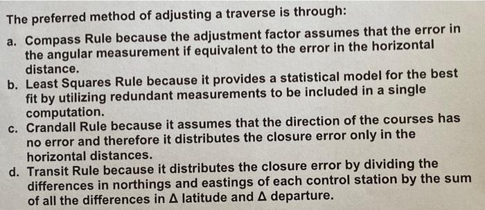 Solved The preferred method of adjusting a traverse is | Chegg.com