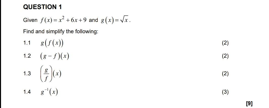 Solved Given f(x)=x2+6x+9 and g(x)=x. Find and simplify the | Chegg.com Solved Given f(x)=x2+6x+9 and g(x)=x. Find and simplify the | Chegg.com