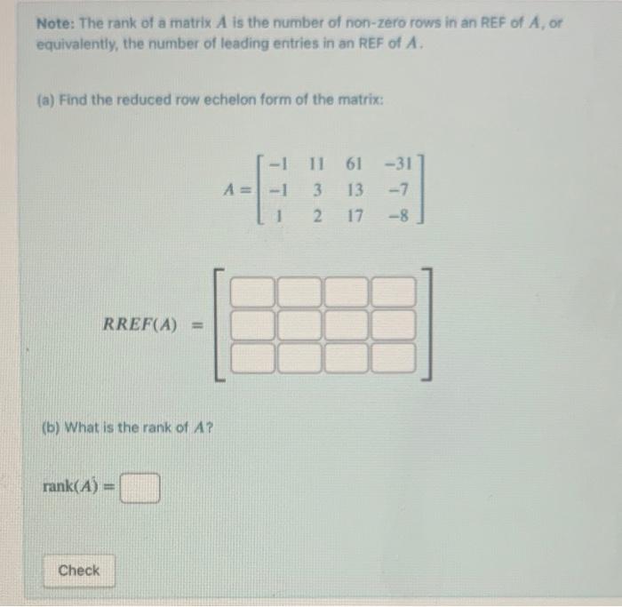 Solved Note: The rank of a matrix A is the number of | Chegg.com