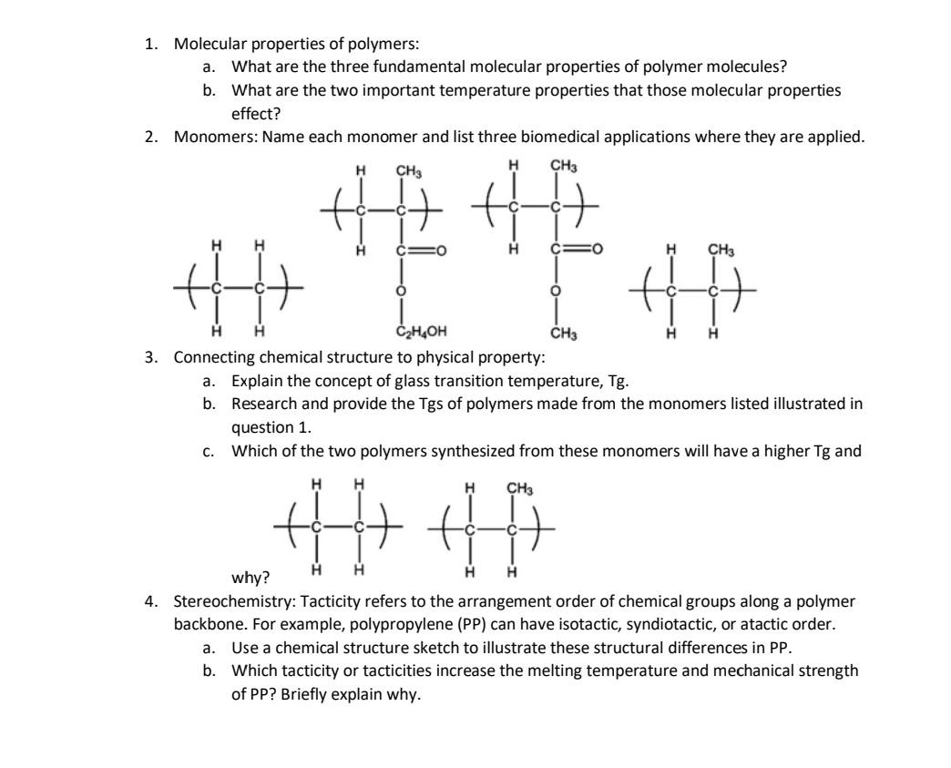 Solved a. 1. Molecular properties of polymers: What are the | Chegg.com