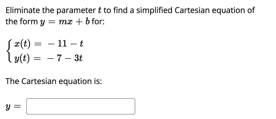 Solved Eliminate the parameter t ﻿to find a simplified | Chegg.com