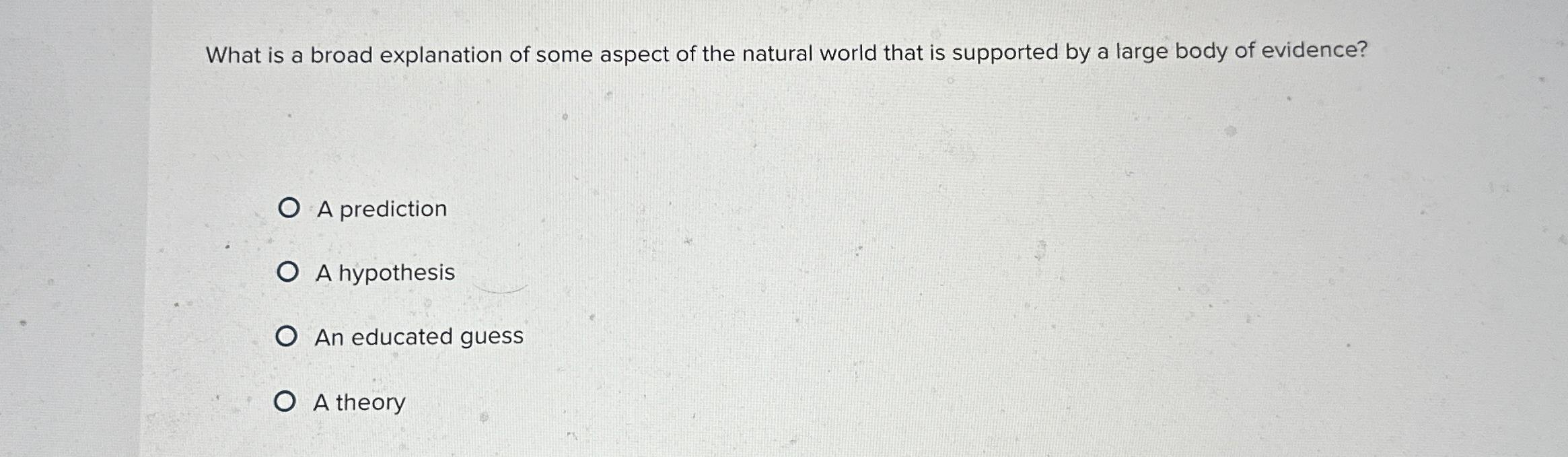 Solved What is a broad explanation of some aspect of the | Chegg.com